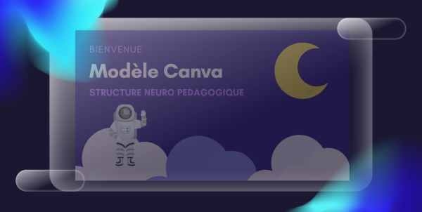 Booster d'apprentissage - structure neuro pédagogique + Template Canva